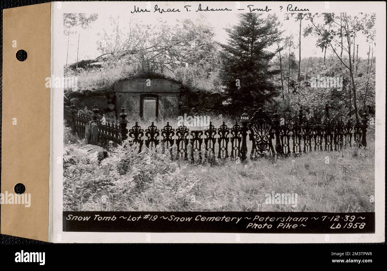 Snow Tomb, Snow Cemetery, lot 19, Petersham, Mass., July 12, 1939 : Mrs ...