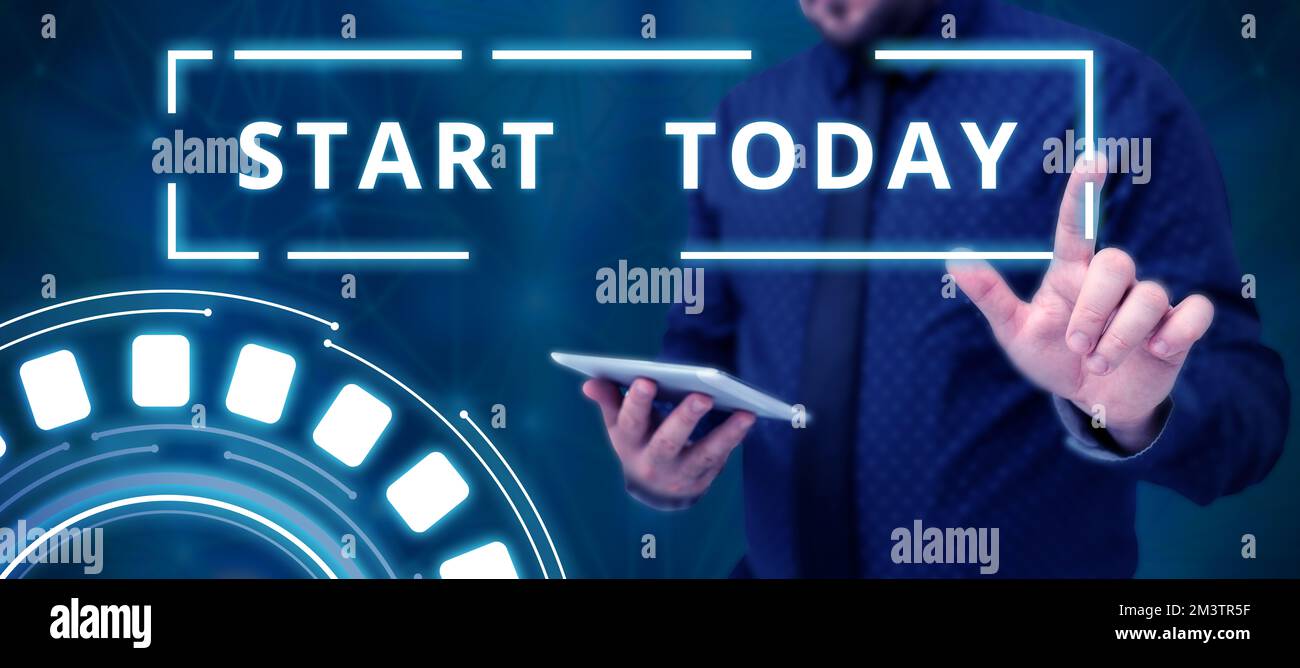 Text showing inspiration Start Today. Conceptual photo to begin doing something Make something ...