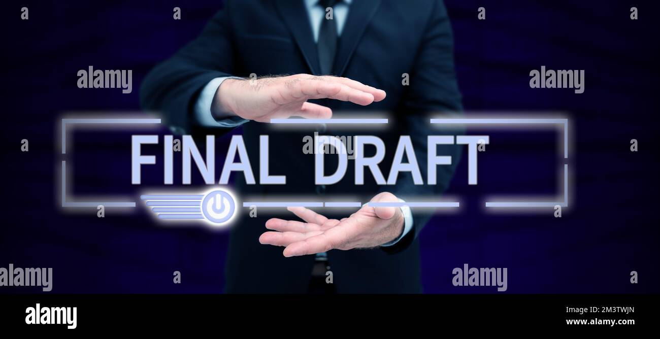 Writing displaying text Final Draft. Word for final version of ...