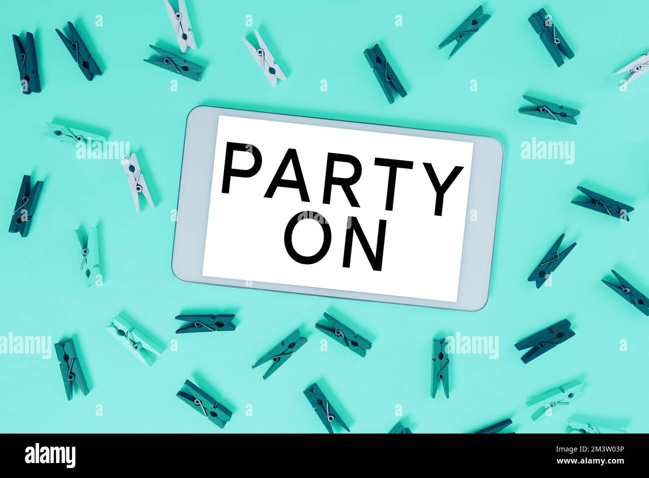 Writing displaying text Party On. Business showcase Keep or continue ...