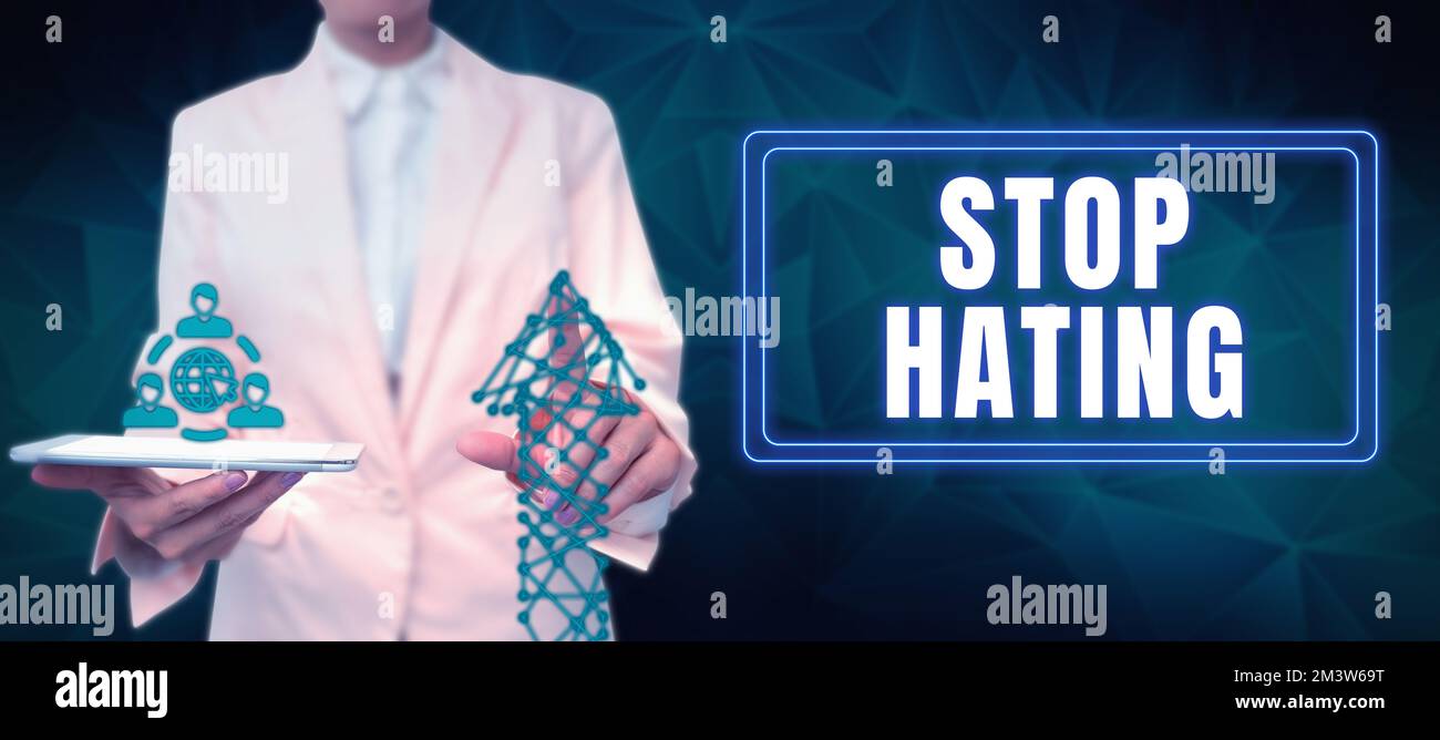 Text caption presenting Stop Hating. Word for cease hostility and ...