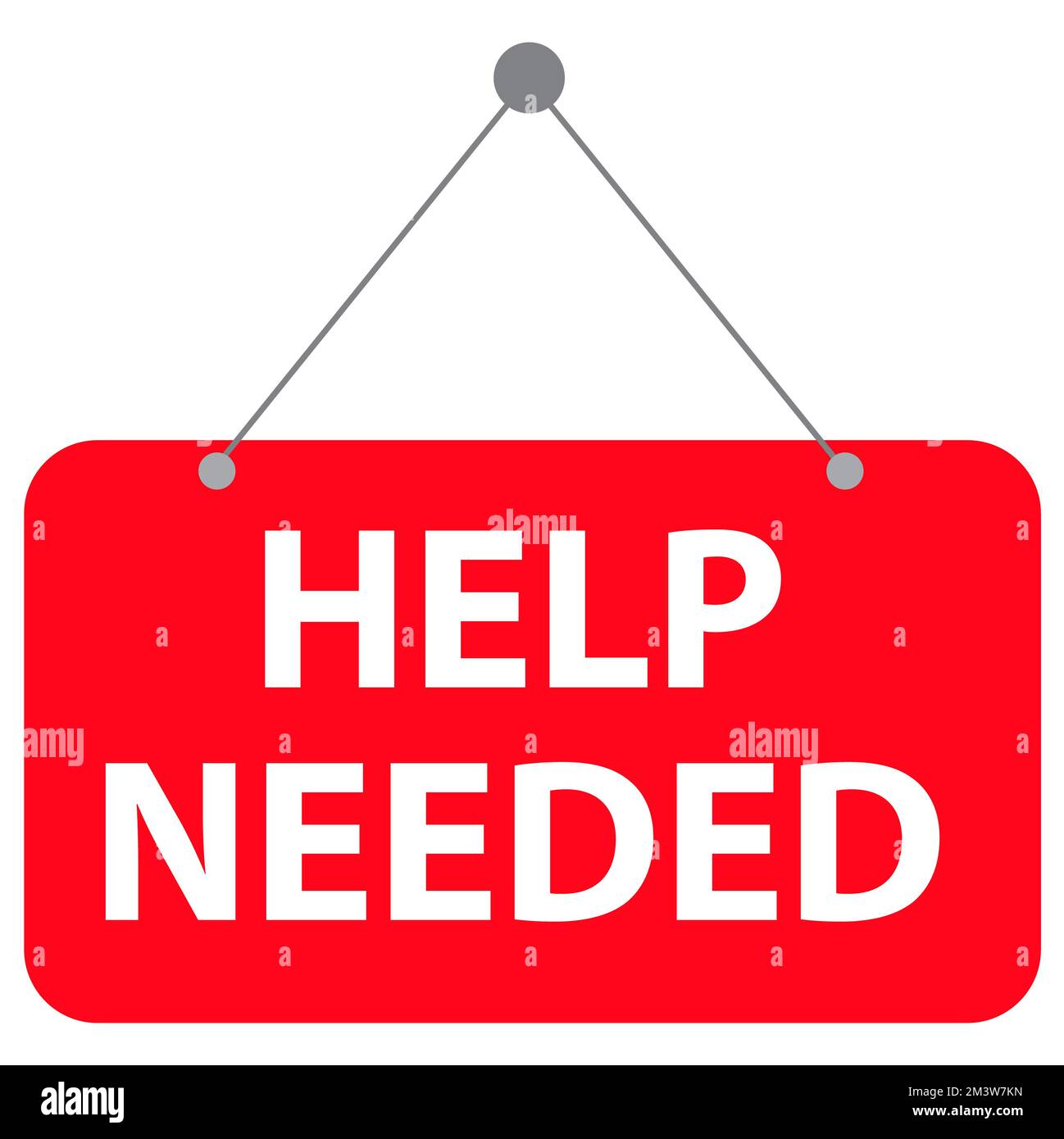 Help needed hanging banner on white background. we need your help sign ...