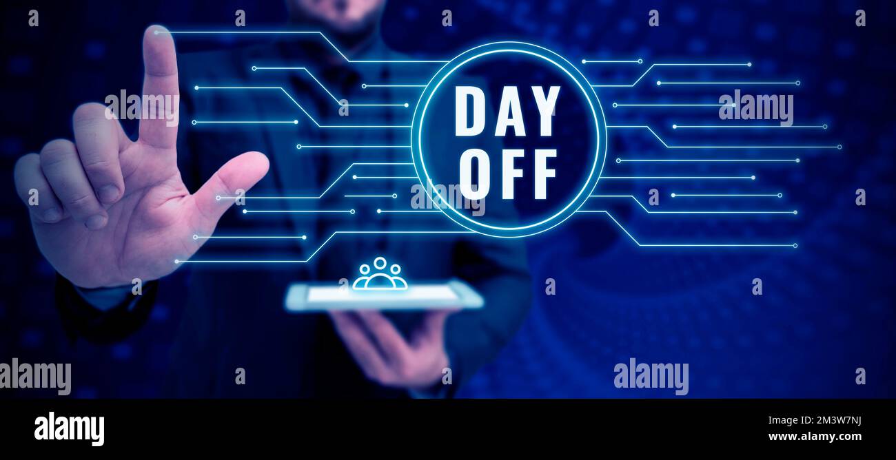 Hand writing sign Day Off. Business overview when you do not go to work ...