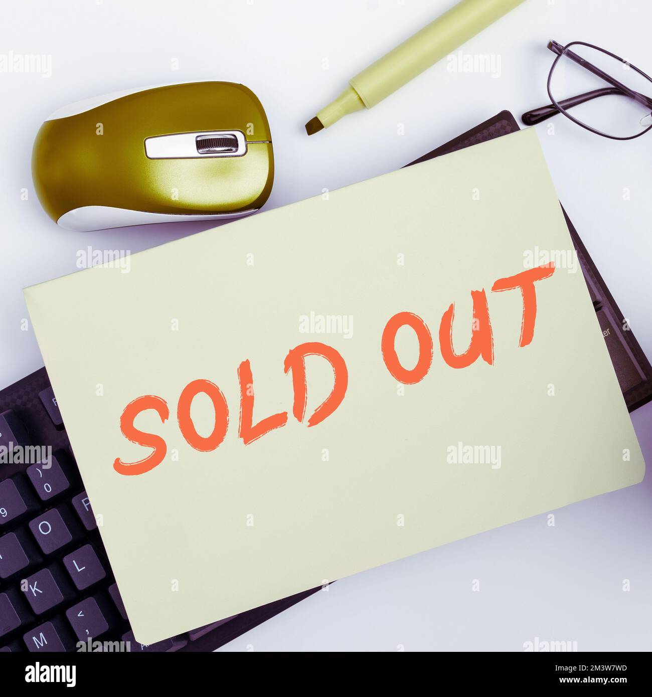 Hand writing sign Sold Out. Business overview Not available anymore ...