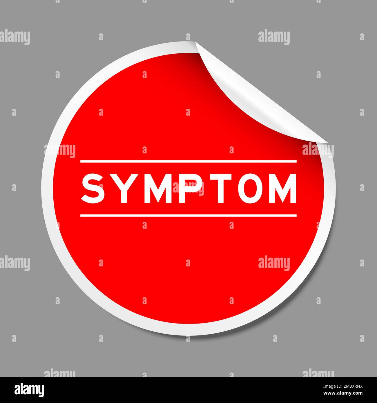 Red color peel sticker label with word sypmtom on gray background Stock ...