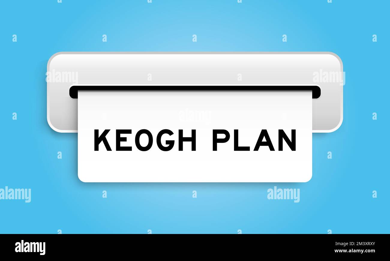 White coupon banner with word keogh plan from machine on blue color ...