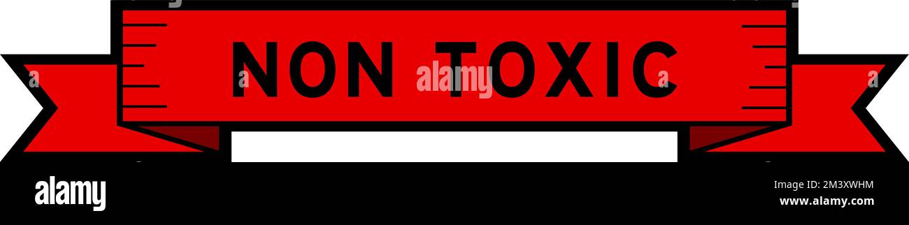 Ribbon label banner with word non toxic in red color on white ...