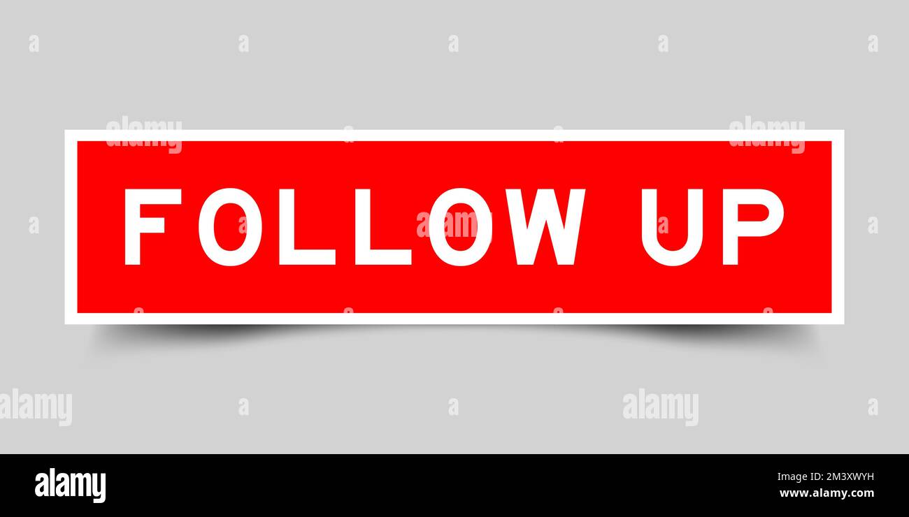 Sticker label with word follow up in red color on gray background Stock ...