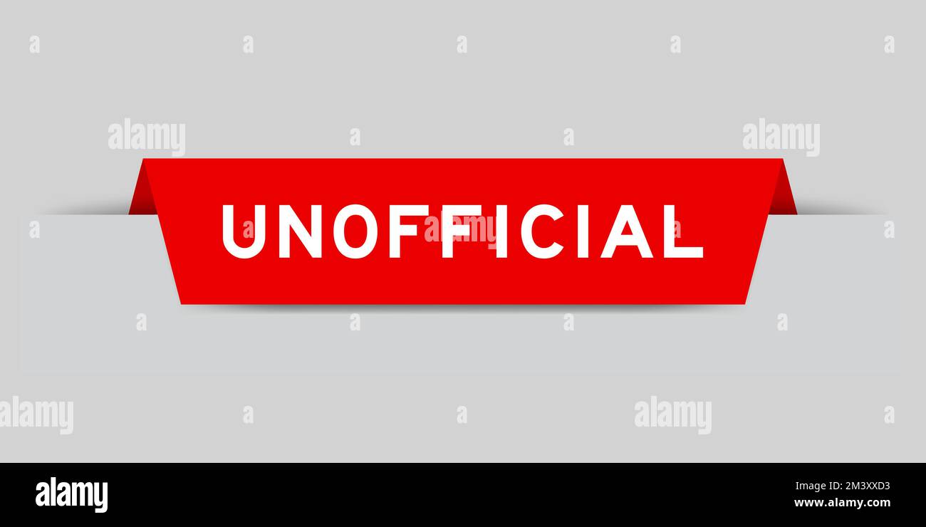 Red color inserted label with word unofficial on gray background Stock ...