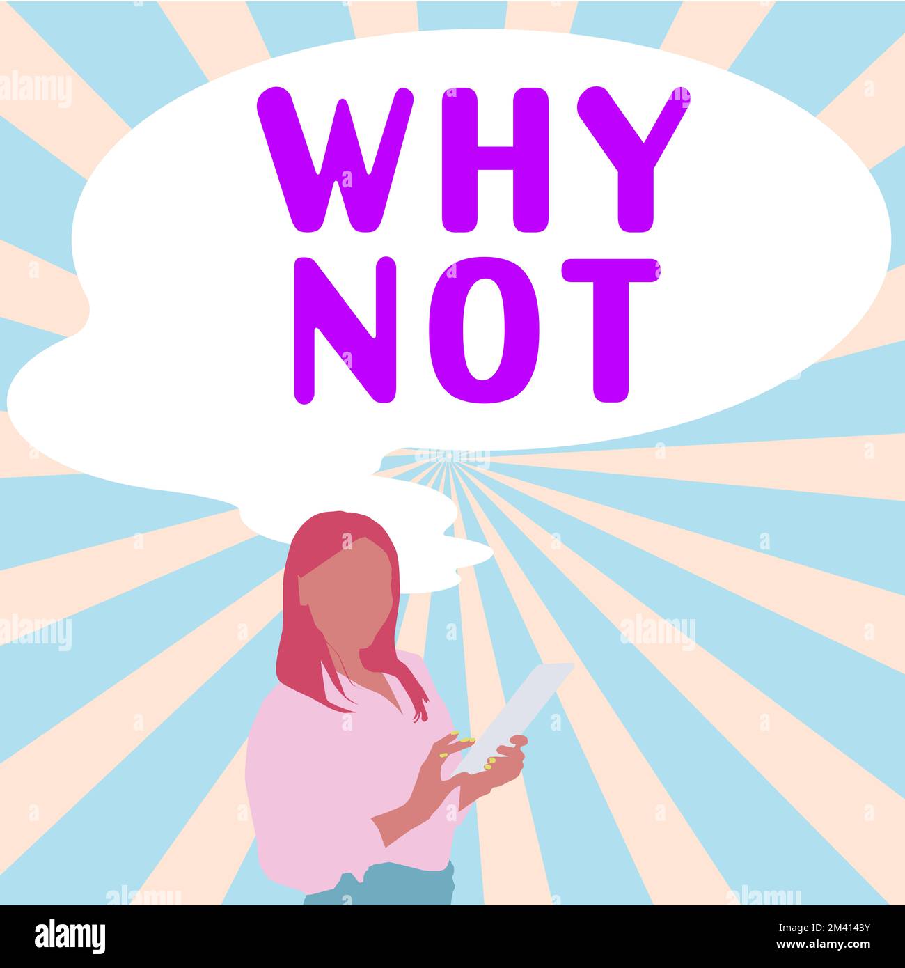 Text caption presenting Why Not. Business idea used to make a ...