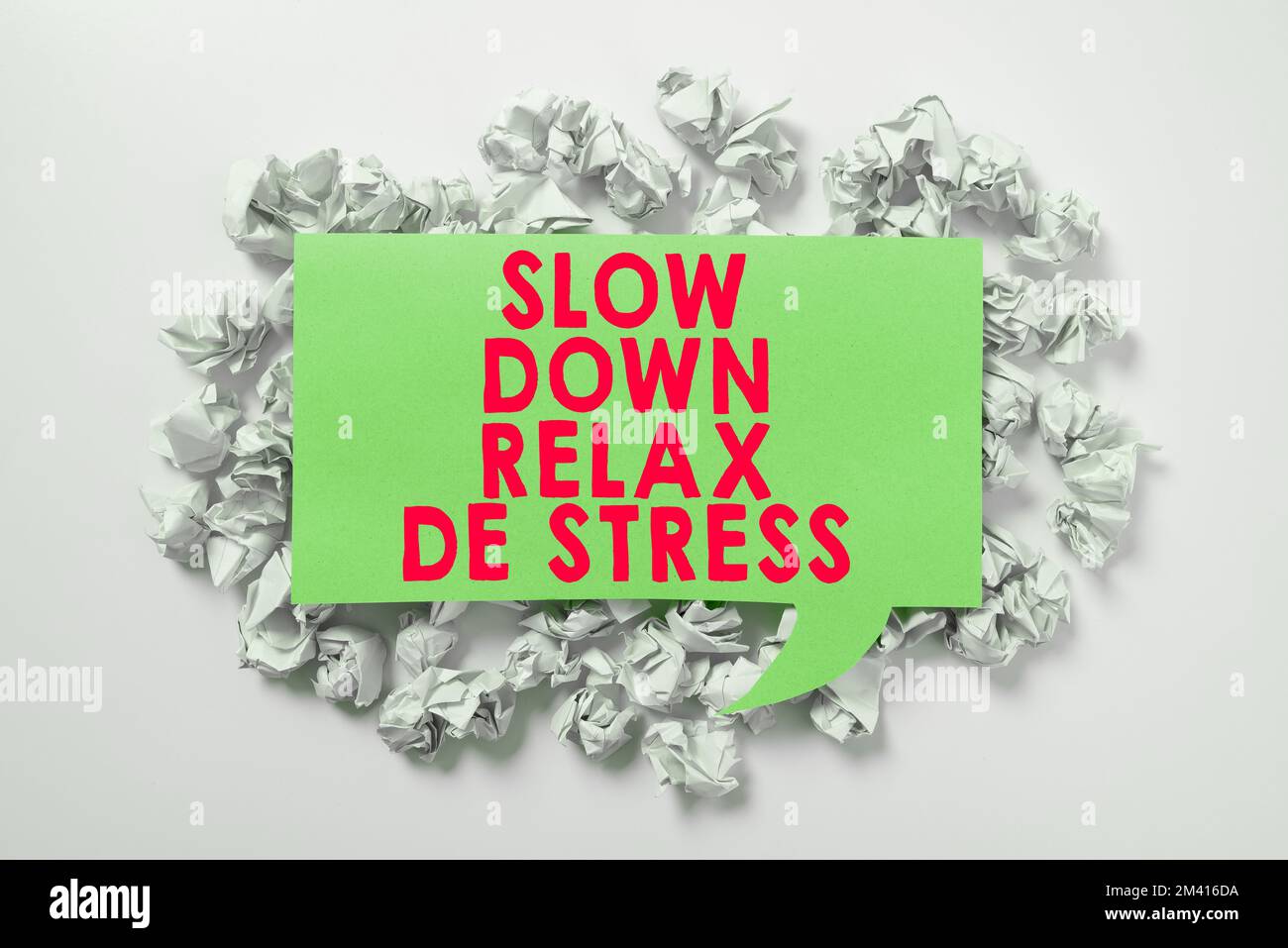 Hand writing sign Slow Down Relax De Stress. Business overview Have a ...