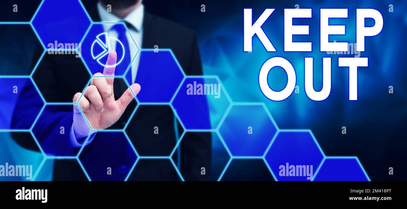 Text showing inspiration Keep Out. Business overview to stop someone or ...