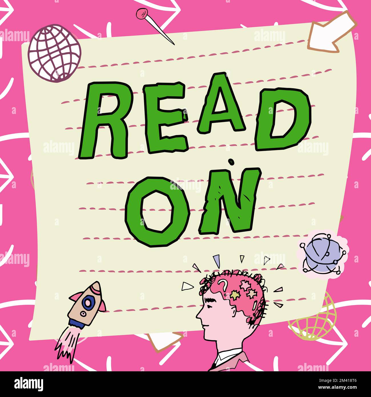 Conceptual display Read On. Word for spend time reading in order to ...