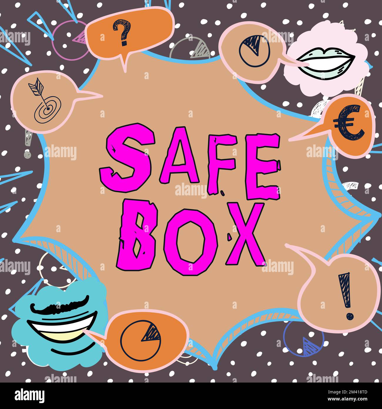 Handwriting text Safe Box. Business idea A small structure where you ...