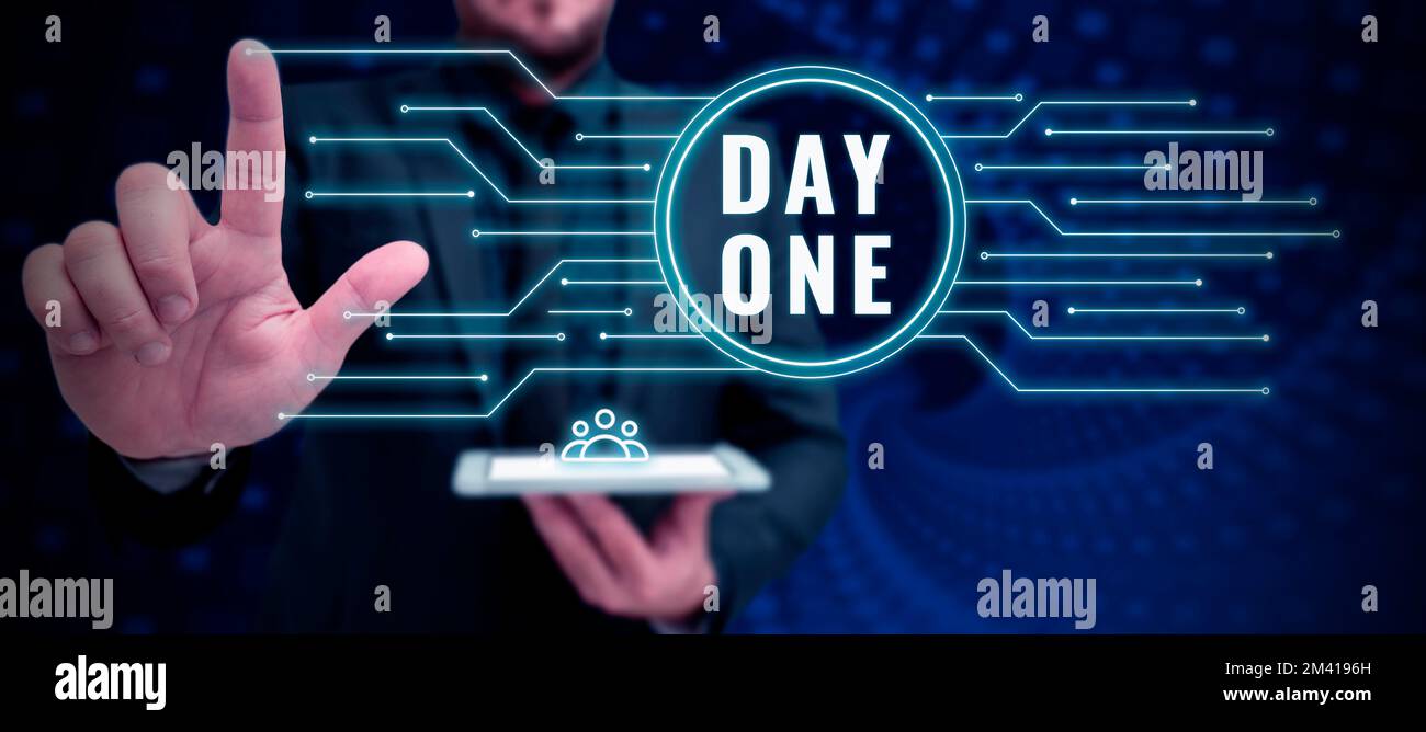 Inspiration showing sign Day One. Business showcase Start moment First ...