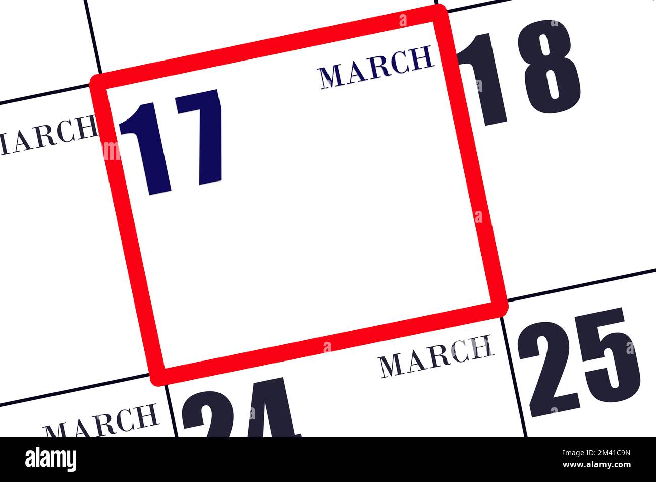 Date 17 March in a frame on the calendar, mockup, copy space. Calendar ...