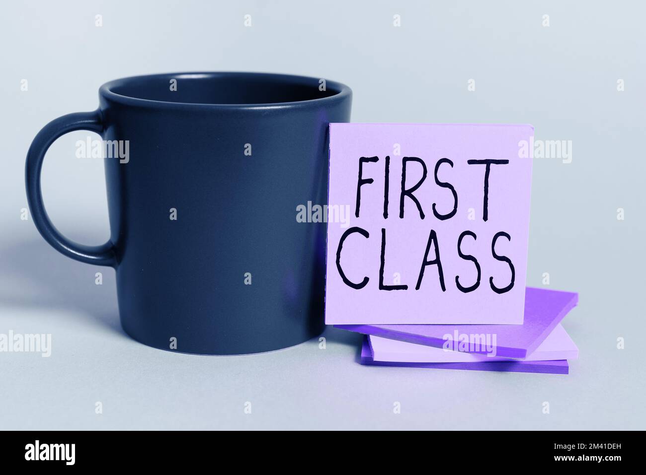 Sign displaying First Class. Concept meaning the most expensive and ...