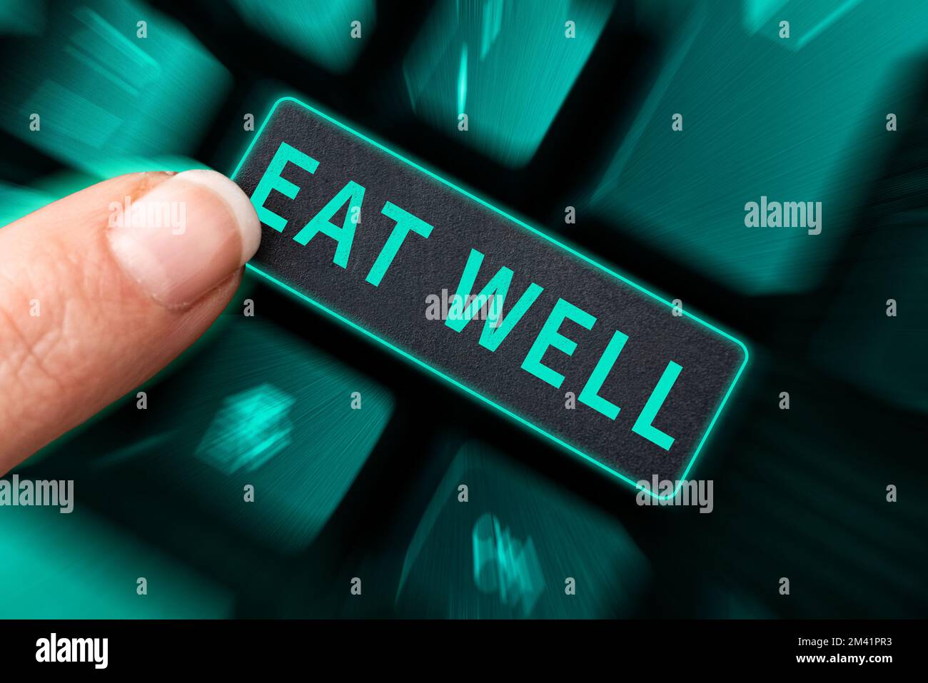 Writing displaying text Eat Well. Word for Practice of eating only ...