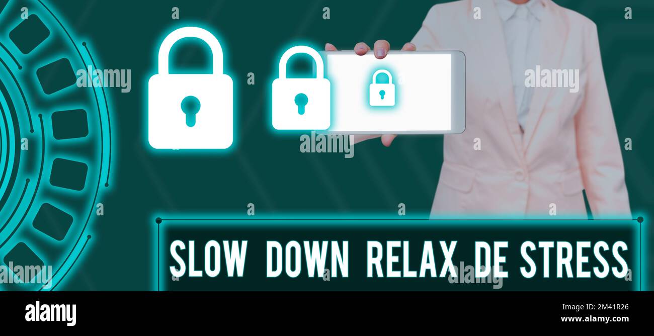 Inspiration showing sign Slow Down Relax De Stress. Internet Concept ...