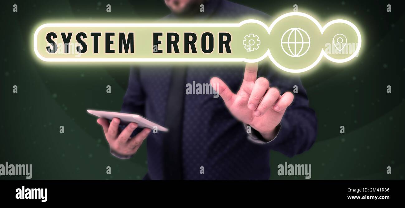 Text showing inspiration System Error. Internet Concept Technological failure Software collapse ...