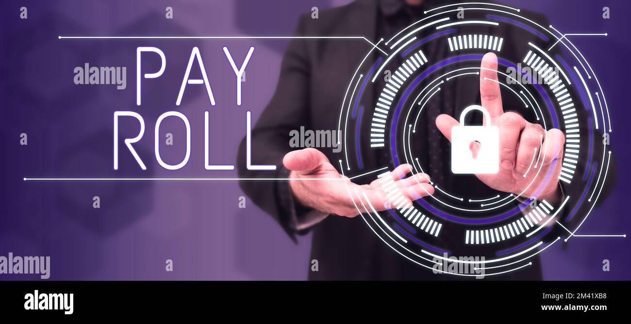 Conceptual caption Pay Roll. Business showcase Amount of wages and ... Conceptual caption Pay Roll. Business showcase Amount of wages and ...