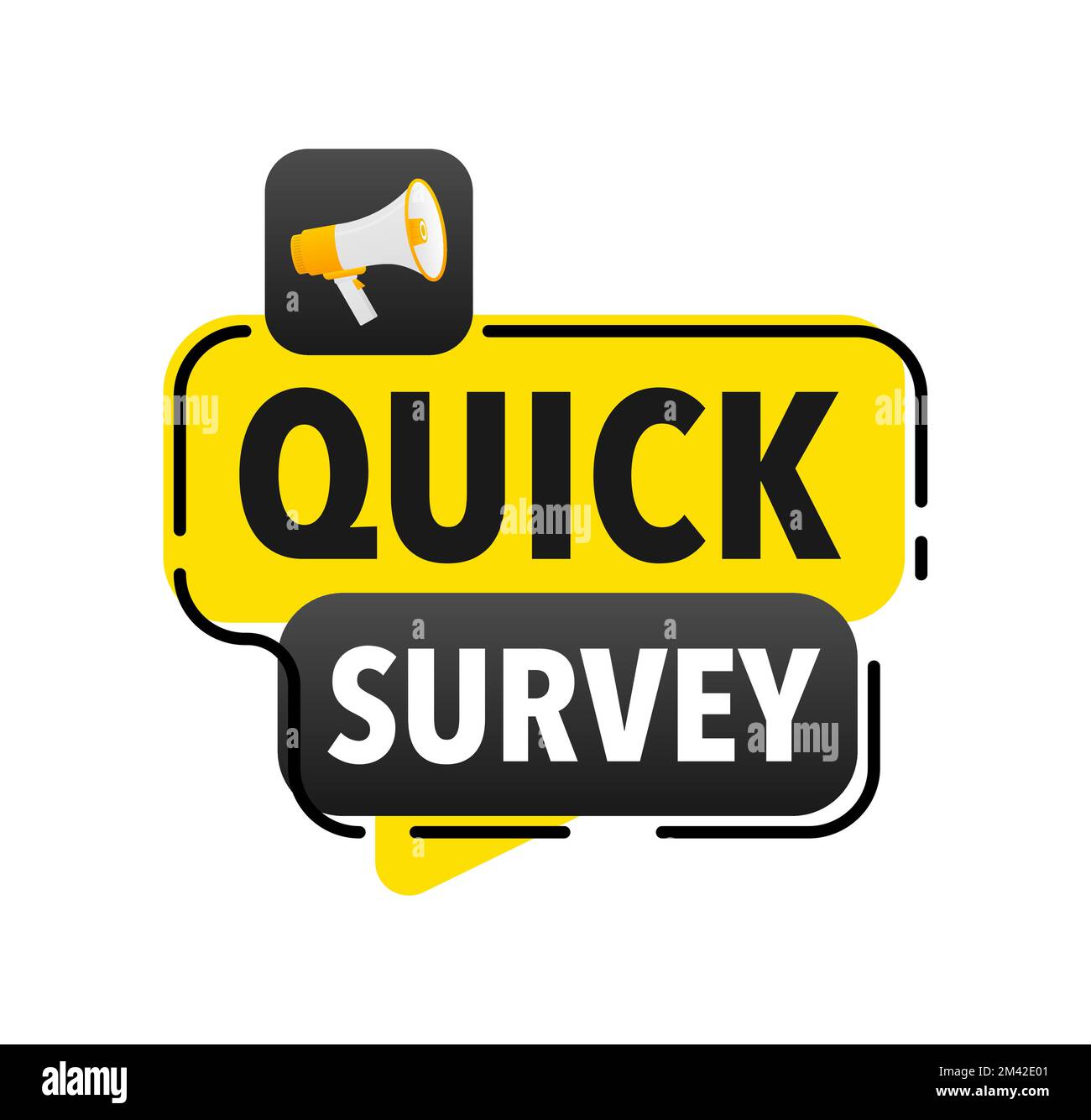 Quick survey Announcement Megaphone Label. Loudspeaker speech bubble ... Quick survey Announcement Megaphone Label. Loudspeaker speech bubble ...