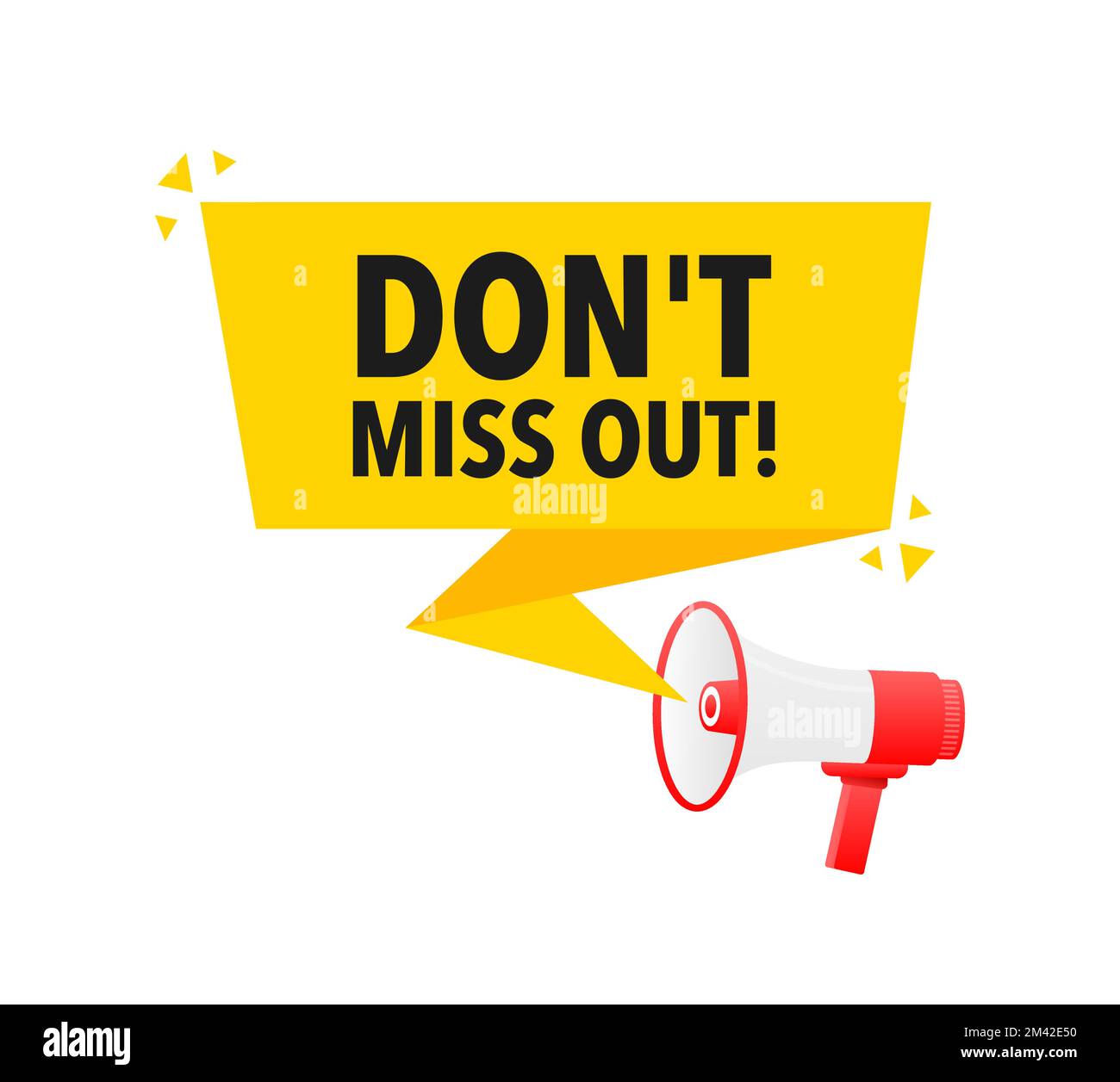 Dont miss out Announcement Megaphone Label. Loudspeaker speech bubble Stock Vector Image & Art ...