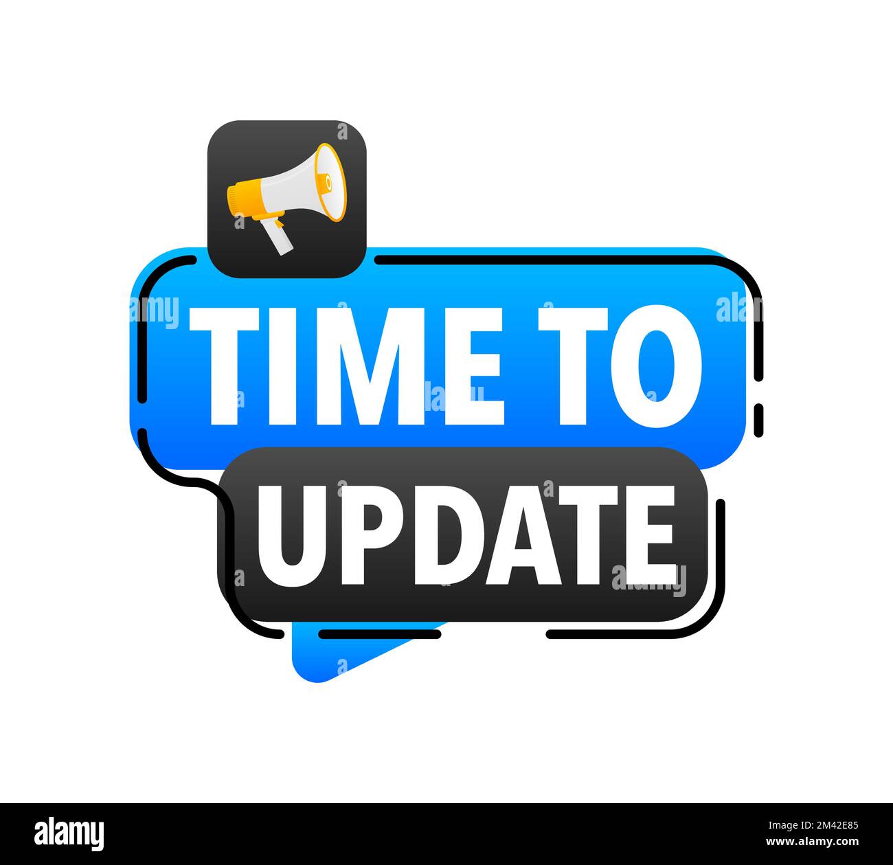 Time to update Announcement Megaphone Label. Loudspeaker speech bubble ...