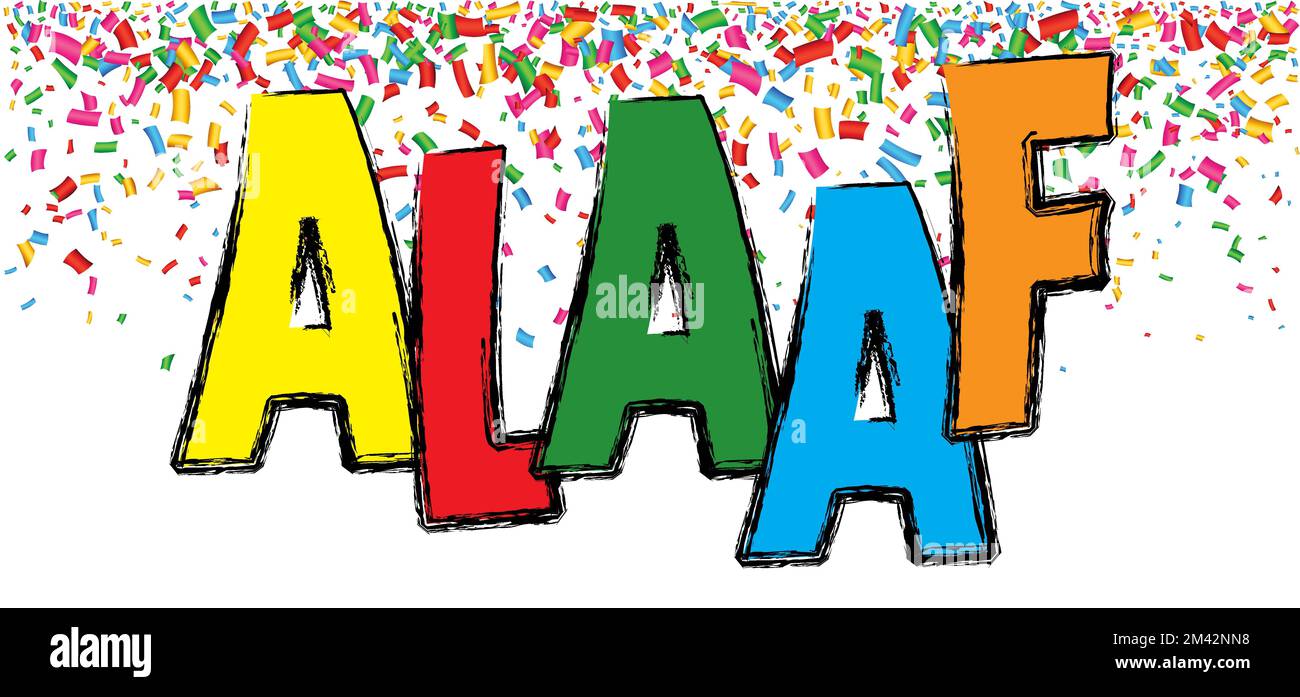 Slogan alaaf, Dutch and Germany language. Happy parade carnival ...
