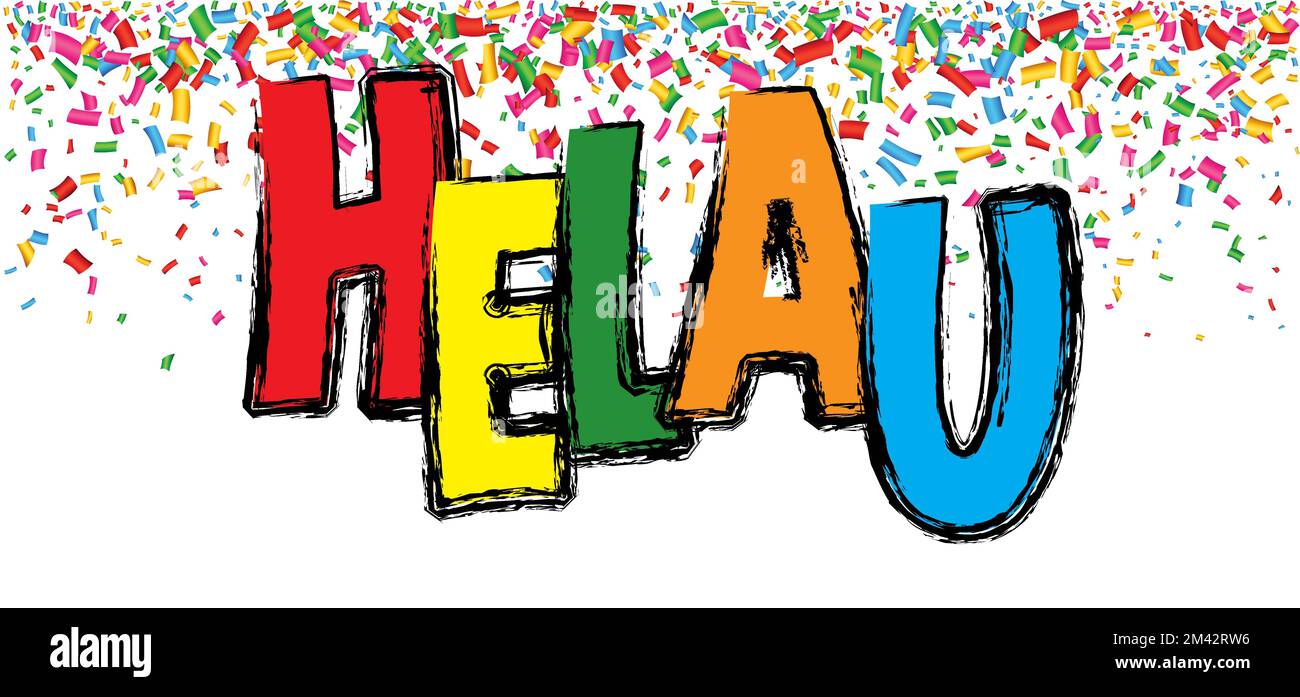 Slogan helau, Dutch and Germany language. Happy parade carnival ...