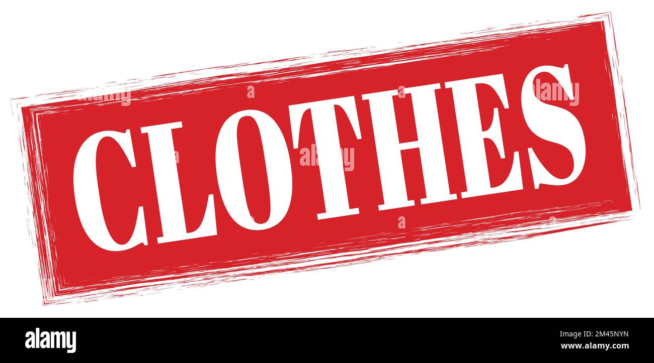 CLOTHES text written on red rectangle stamp sign Stock Photo - Alamy