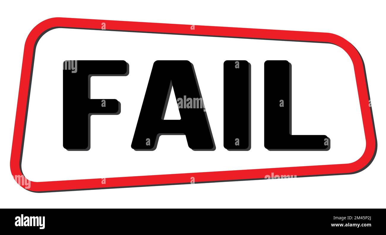 Fail red stamp on hi-res stock photography and images - Alamy
