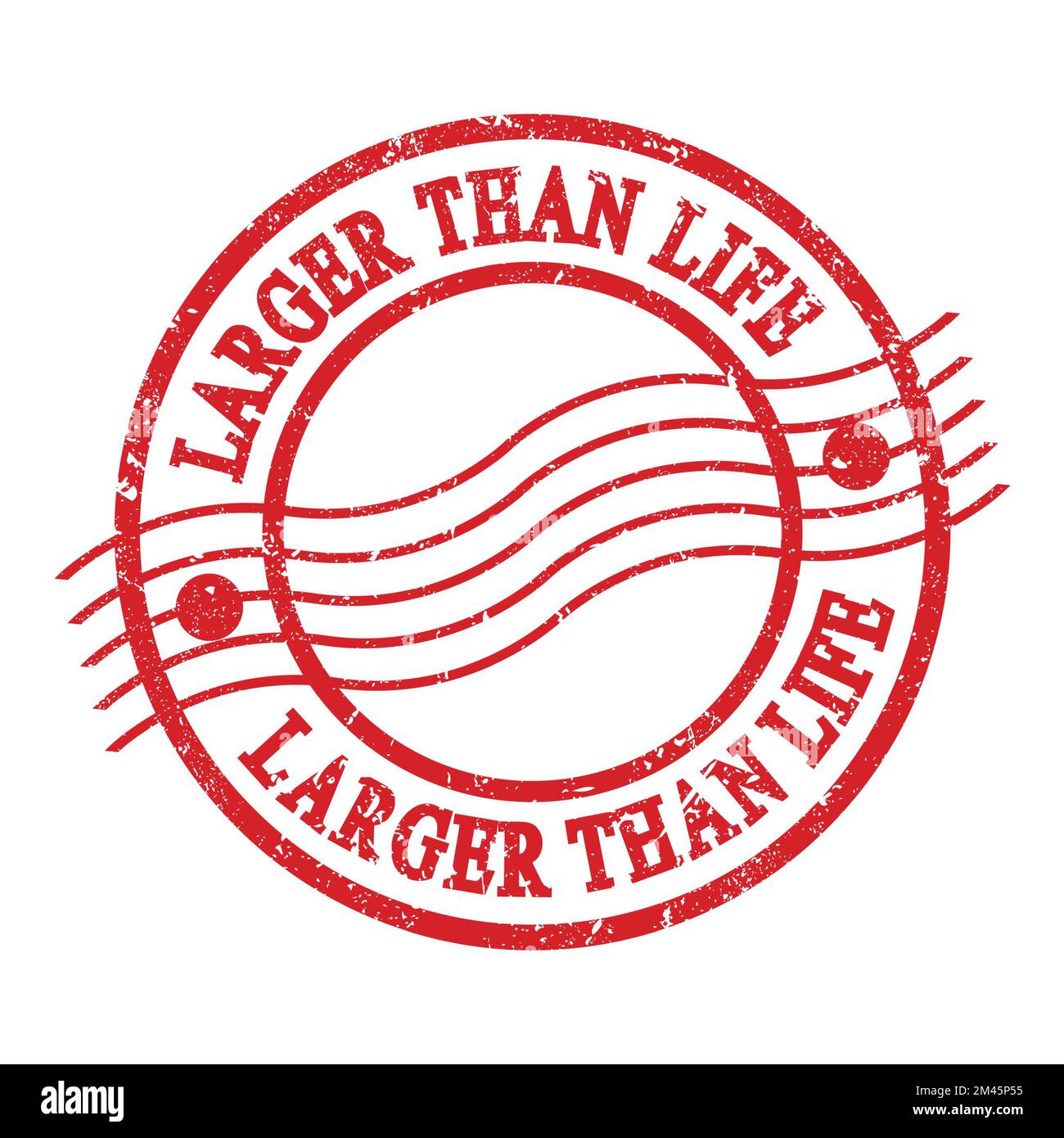 LARGER THAN LIFE, text written on red grungy postal stamp Stock Photo ...