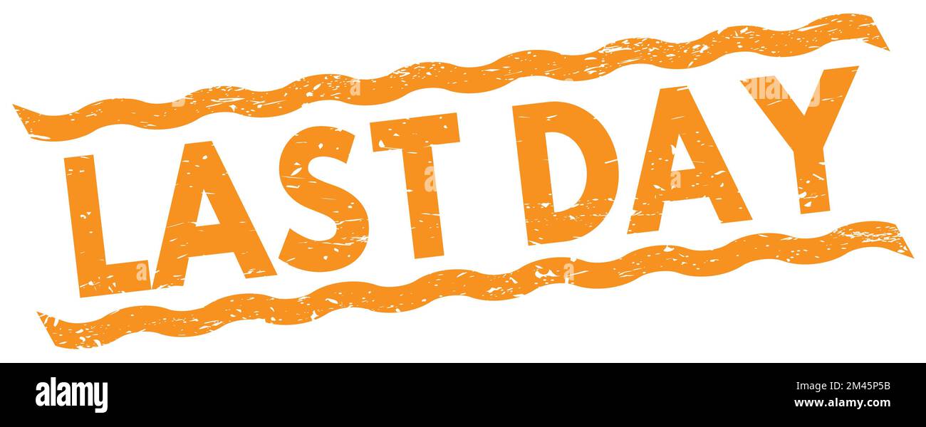 Last day stamp hi-res stock photography and images - Alamy