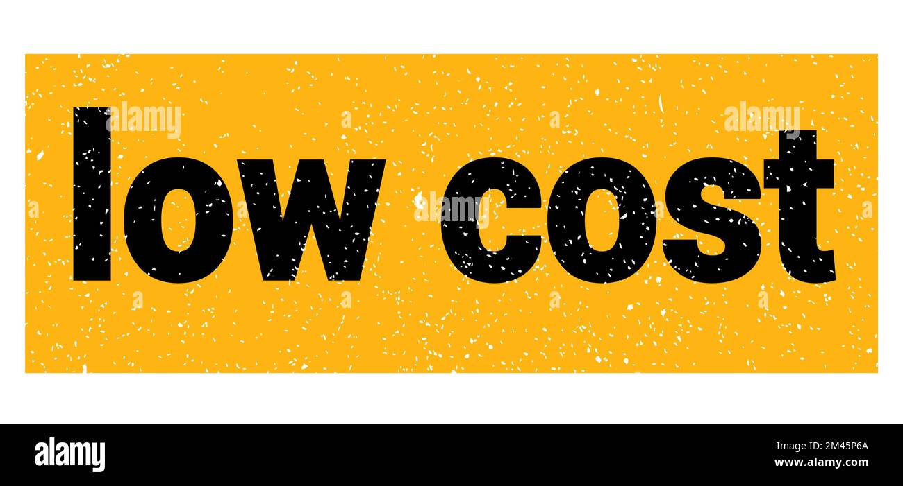low cost text written on yellow-black grungy stamp sign Stock Photo - Alamy