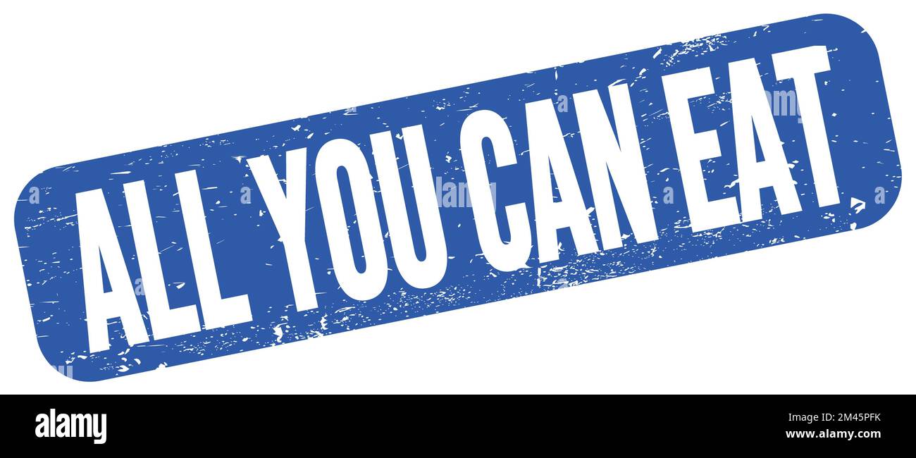 All you can eat sign Cut Out Stock Images & Pictures - Alamy