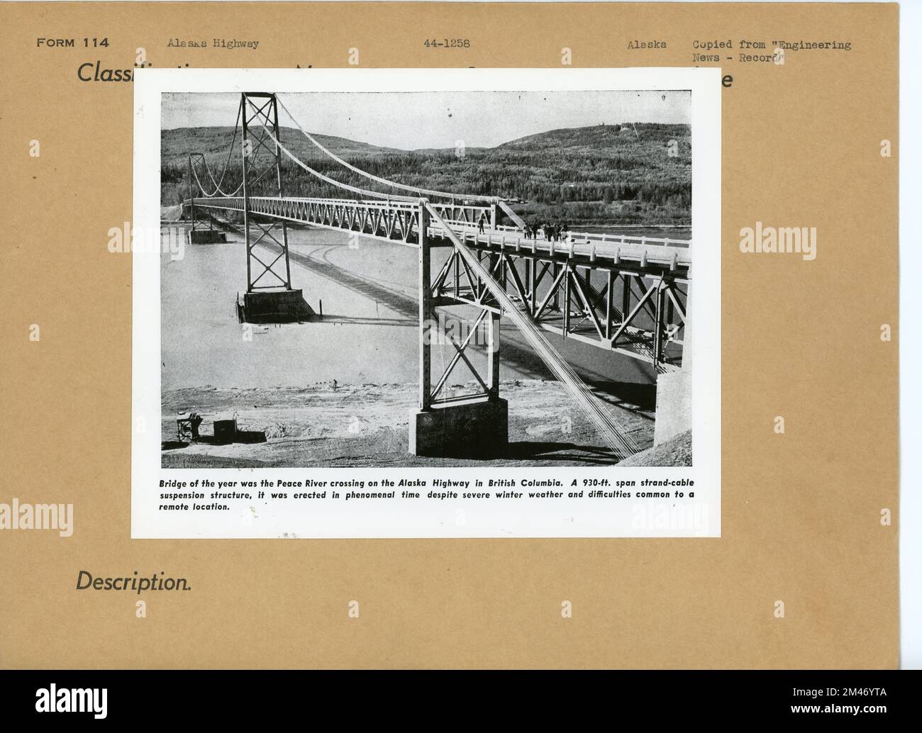 Bridge of the year was the Peace River crossing on the Alaska Highway ...