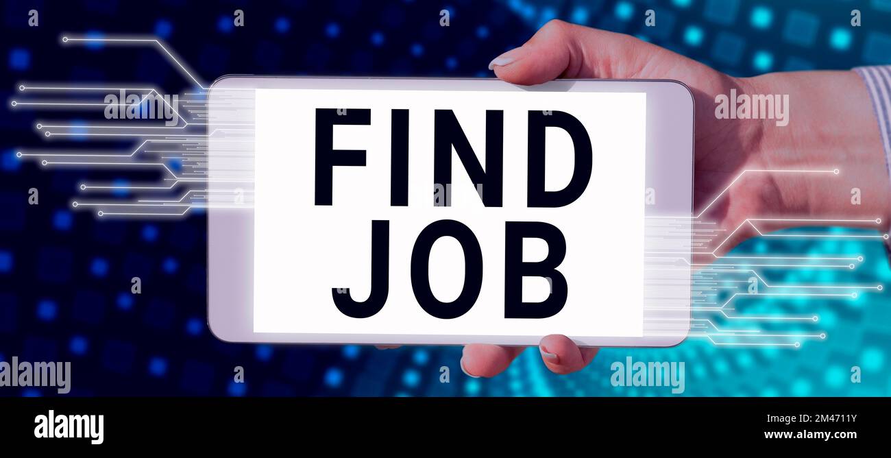 Text sign showing Find Job. Word Written on An act of person to find or ...
