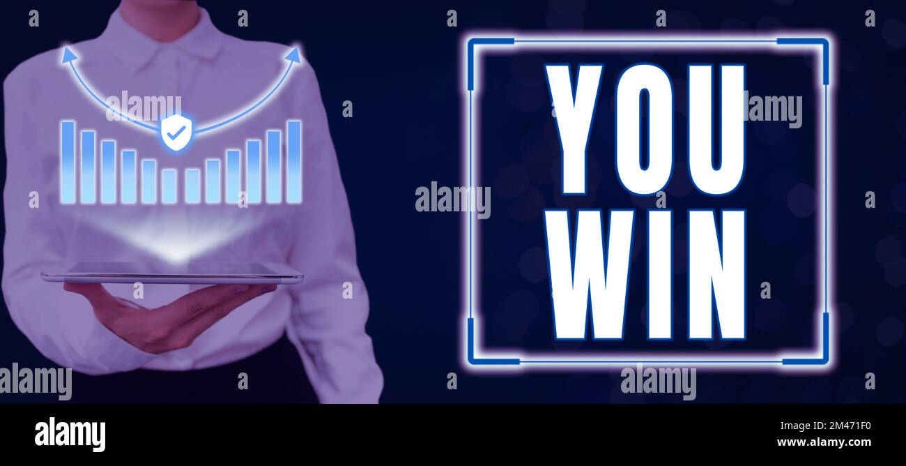 Inspiration showing sign You Win. Word Written on be first in school ...