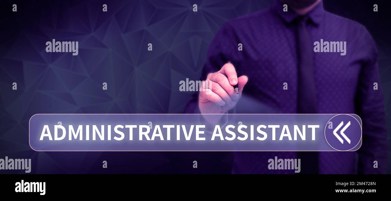 Sign displaying Administrative Assistant. Concept meaning ...