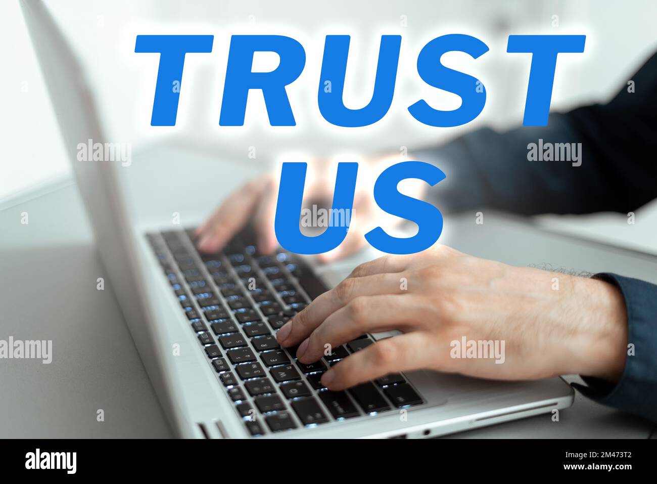 Text showing inspiration Trust Us. Word for to believe that someone is ...