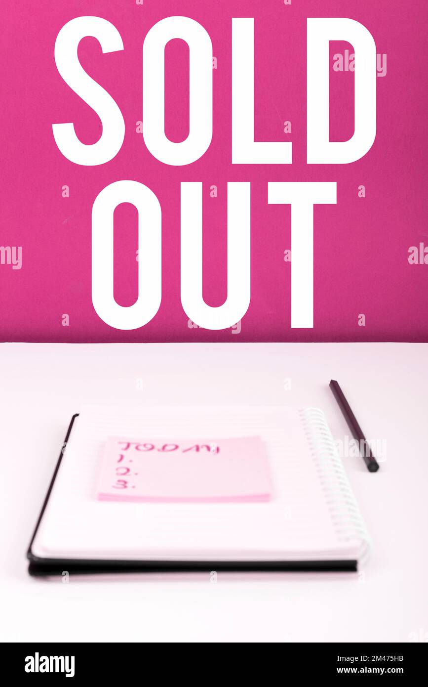 Sign displaying Sold Out. Word Written on Not available anymore outside ...
