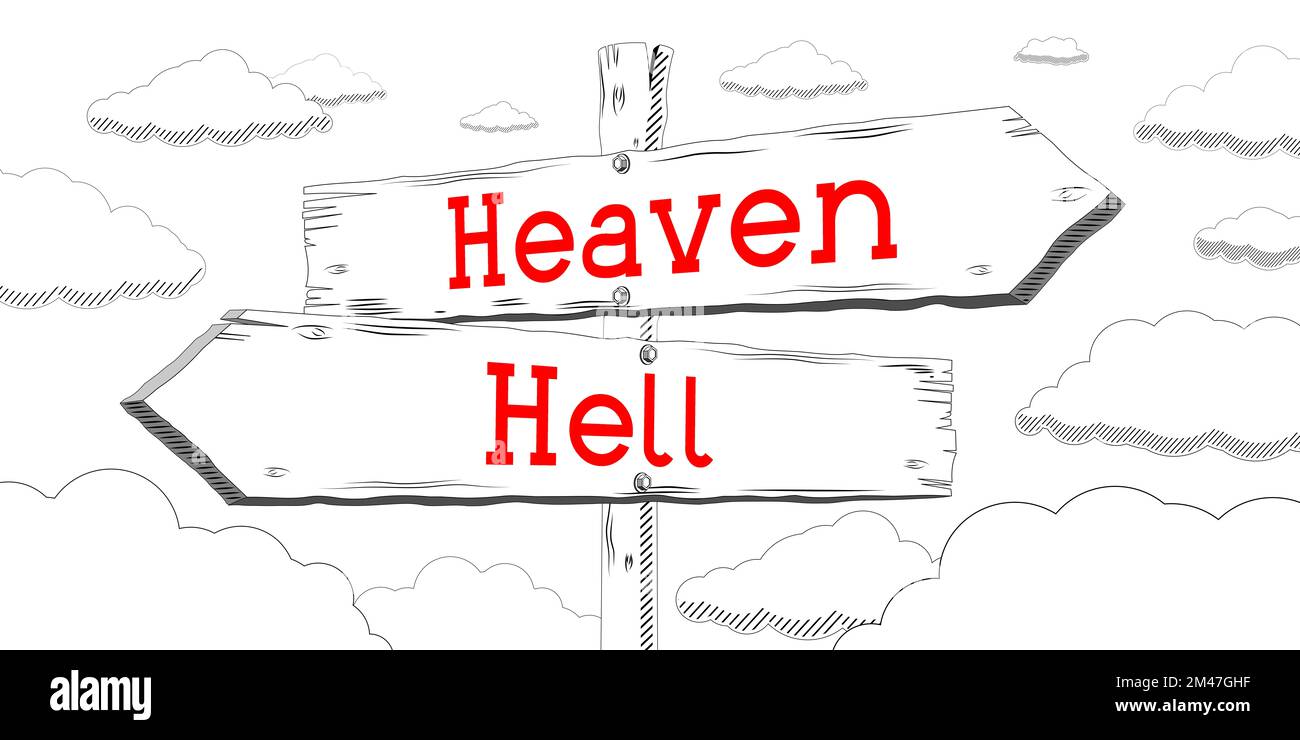Heaven and hell - outline signpost with two arrows Stock Photo - Alamy