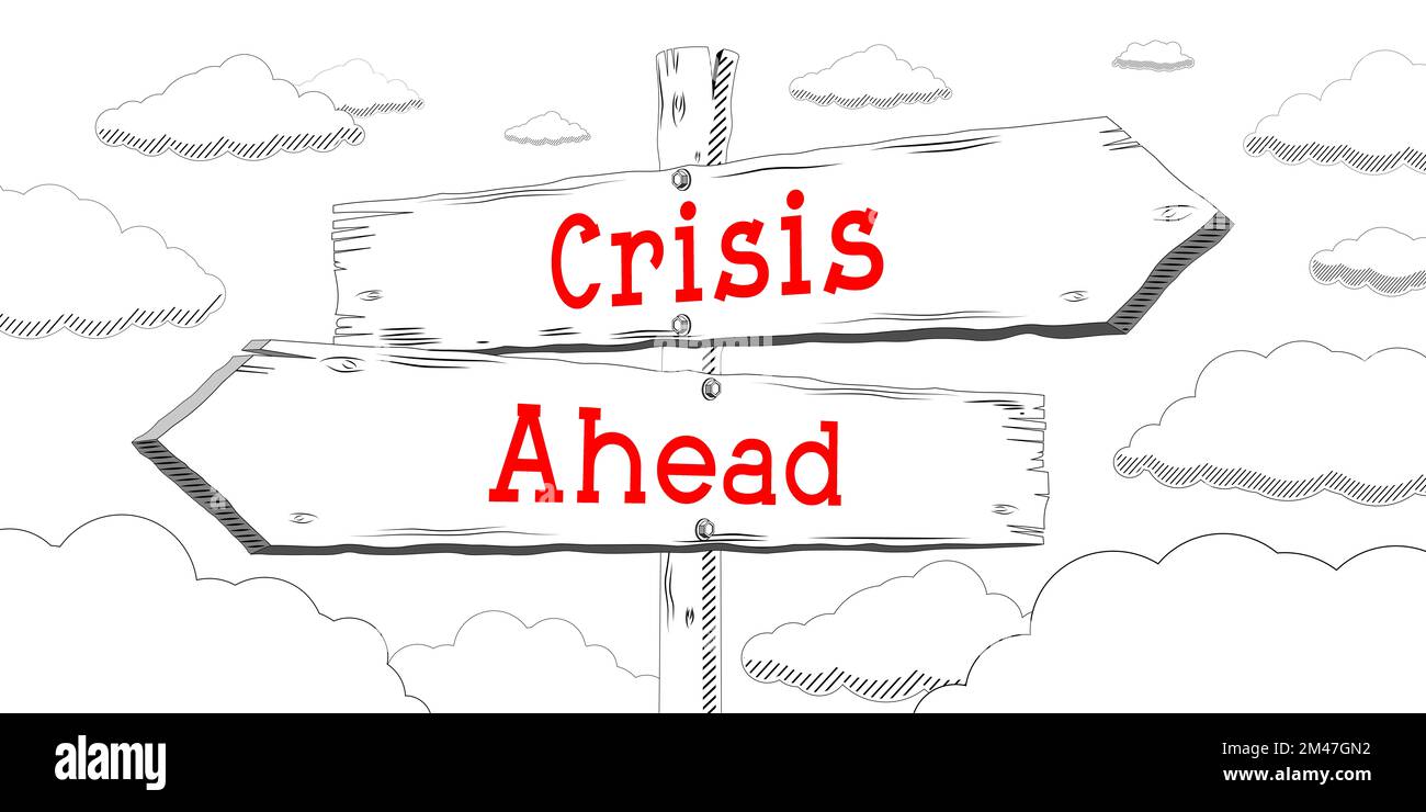 Crisis ahead - outline signpost with two arrows Stock Photo - Alamy