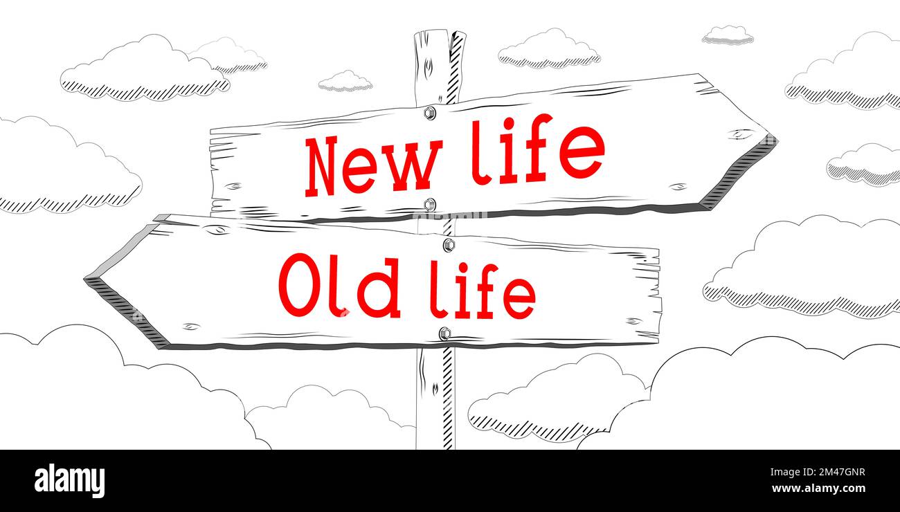 New life, old life - outline signpost with two arrows Stock Photo - Alamy