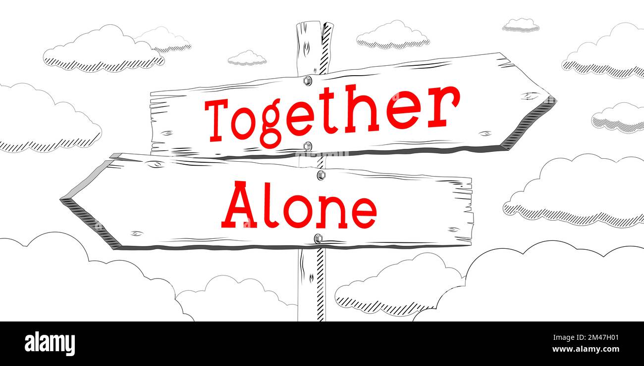 Together or alone - outline signpost with two arrows Stock Photo - Alamy