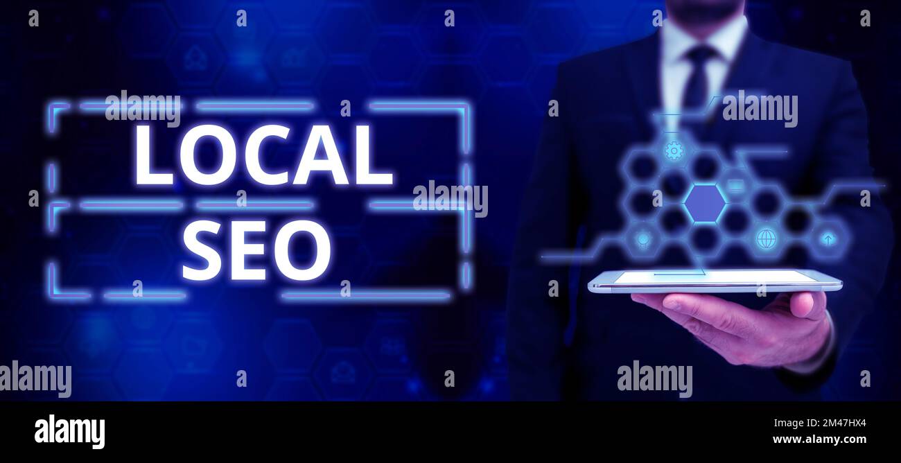 Text sign showing Local Seo. Business showcase This is an effective way ...