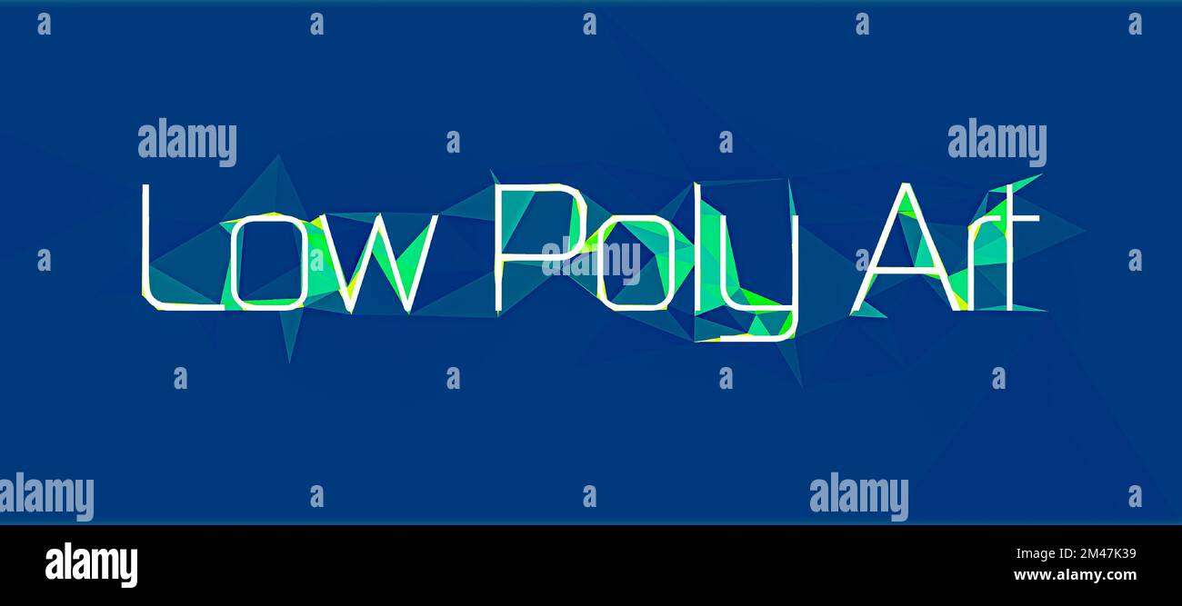 English text: Low Poly Art. The typeface of this vector has been ...