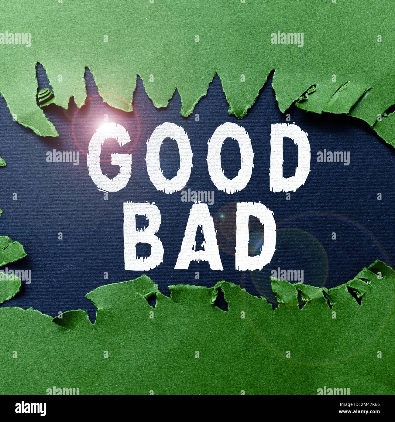 Conceptual display Good Bad. Business approach to seem to be going to ...