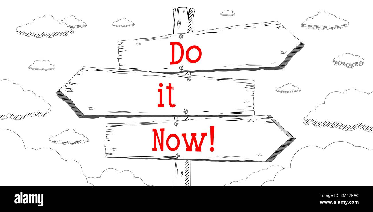 Do it now - outline signpost with three arrows Stock Photo - Alamy